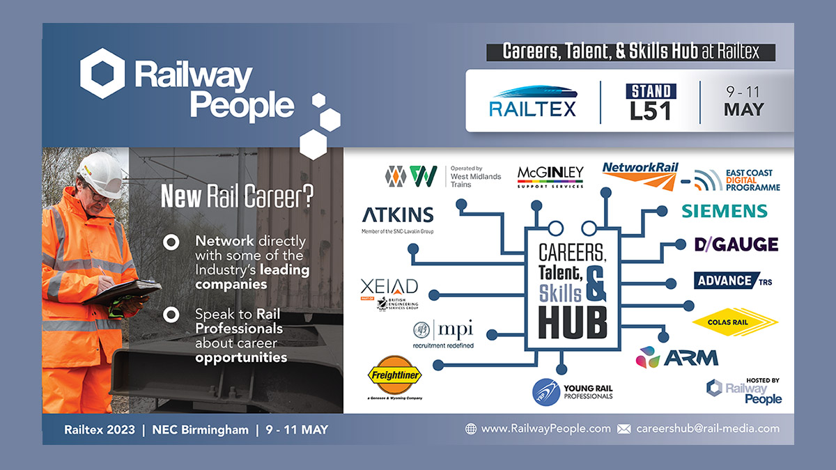 Railtex 2023: Careers, Talent, & Skills Hub – Hosted by RailwayPeople ...